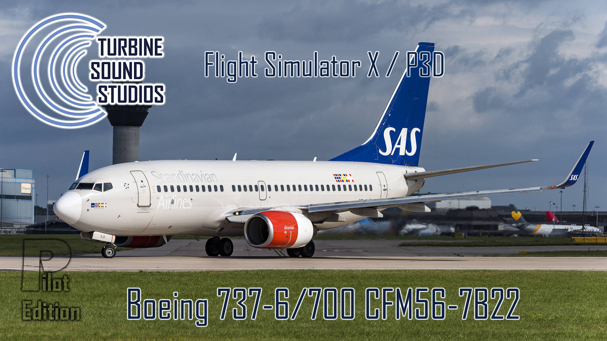 Just Flight - TSS Boeing 737 CFM56-7B22 Pilot Edition Sound Package
